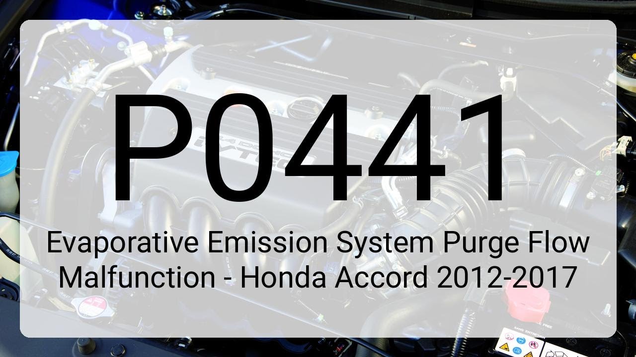 DTC P0441: Evaporative Emission System Purge Flow Malfunction - Honda ...