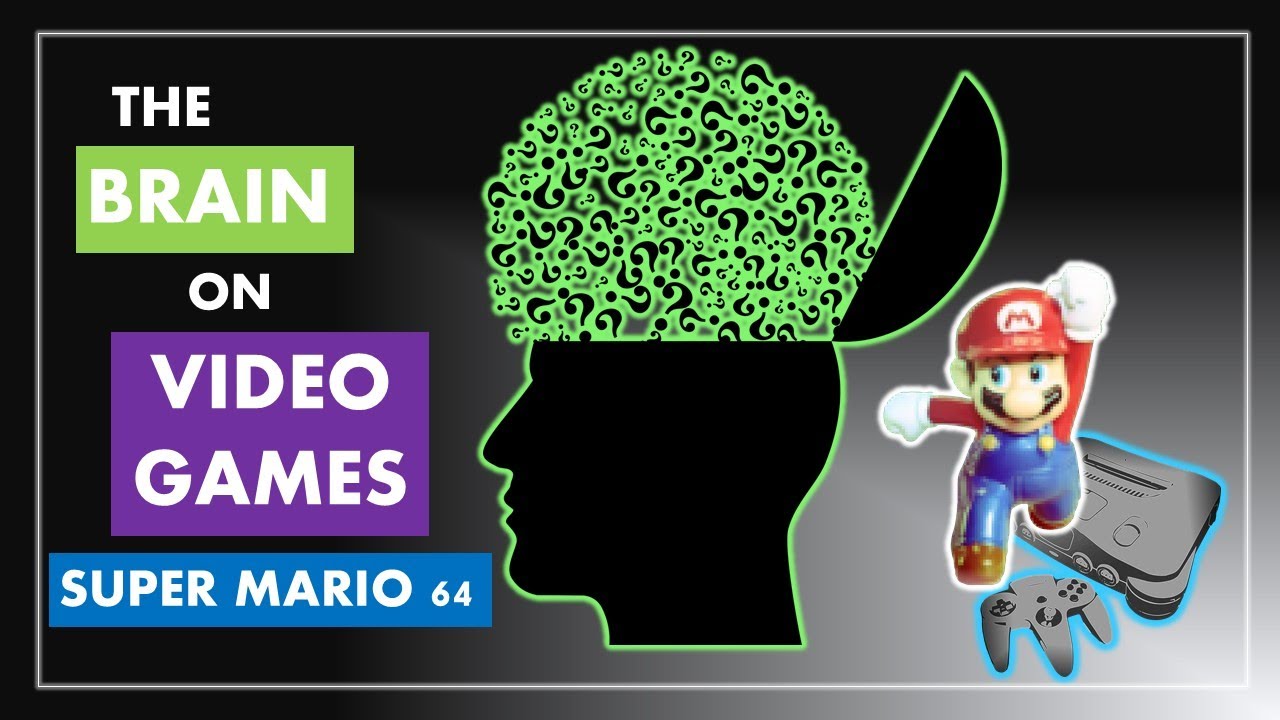 The Brain On Video Games: Super Mario 64 - YouTube