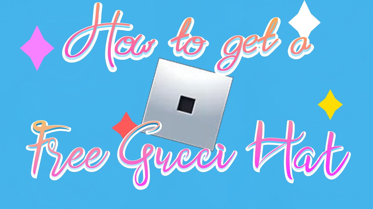 How to get a FREE Gucci Hat! | Roblox - YouTube