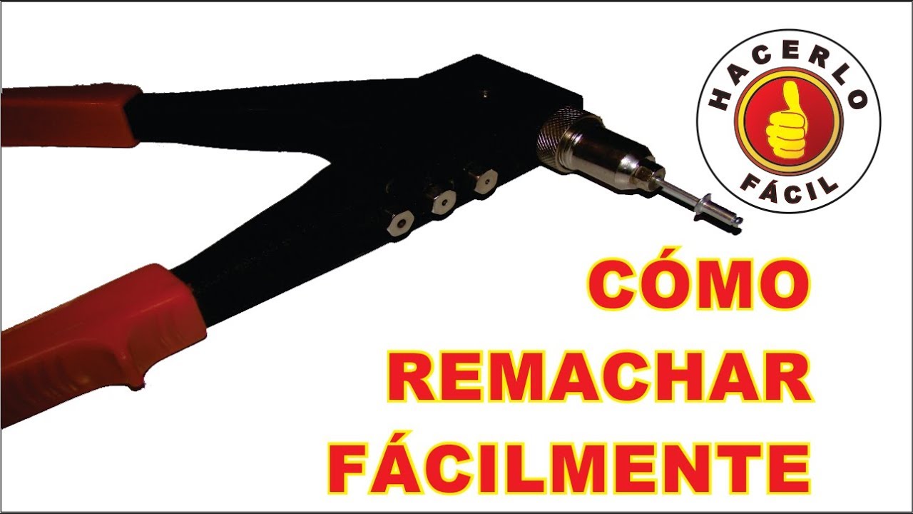 Remaches - Cómo Remachar Apropiadamente | Hacerlo Fácil - YouTube