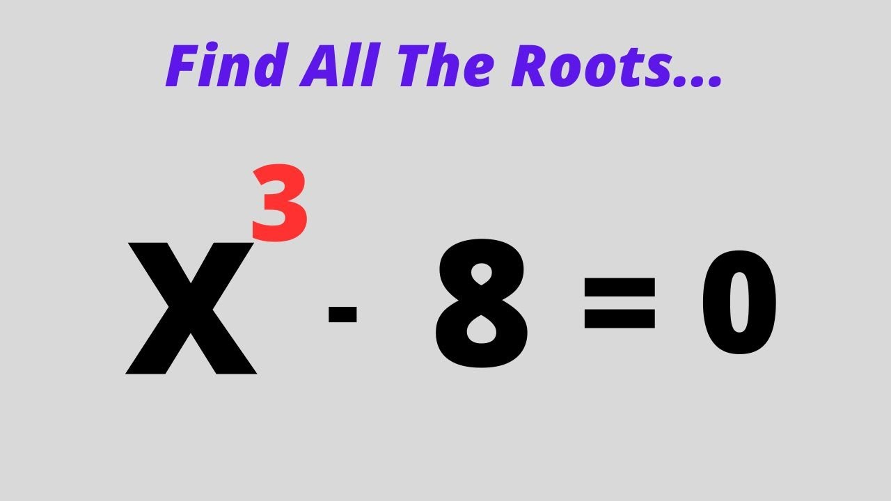 Math Olympiad Question X 3 8 0 Find All The Roots YouTube