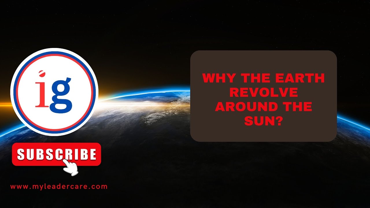 Why the earth revolve around the sun - YouTube
