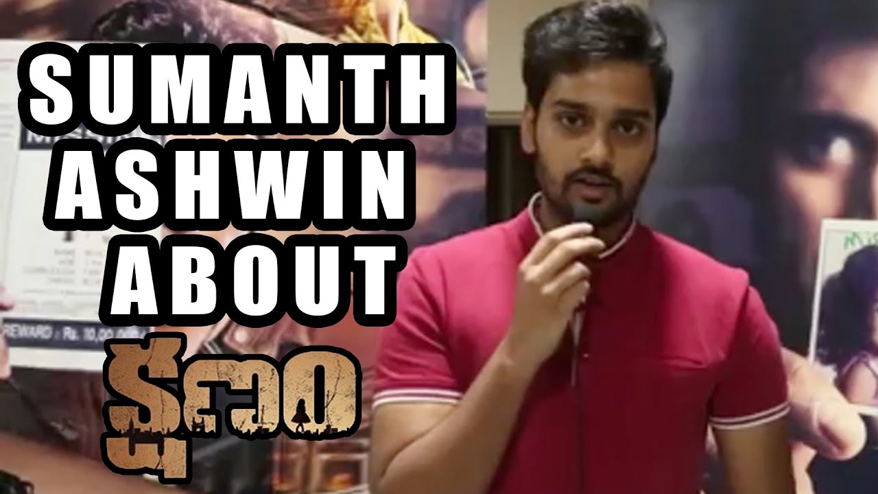 Sumanth Ashwin Speaks about Kshanam Movie - Adivi Sesh, Adah Sharma, Anasuya || Ravi kanth ...