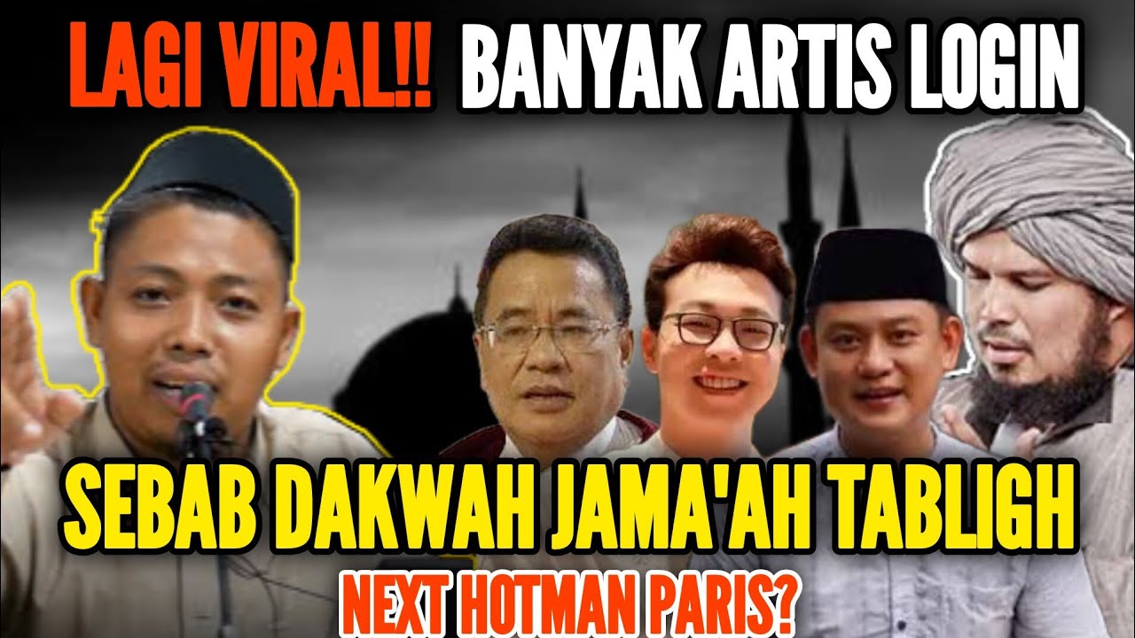 🔴LAGI VIRAL‼️ BANYAK ARTIS LOGIN SEBAB DAKWAH JAMA'AH TABLIGH, NEXT ...