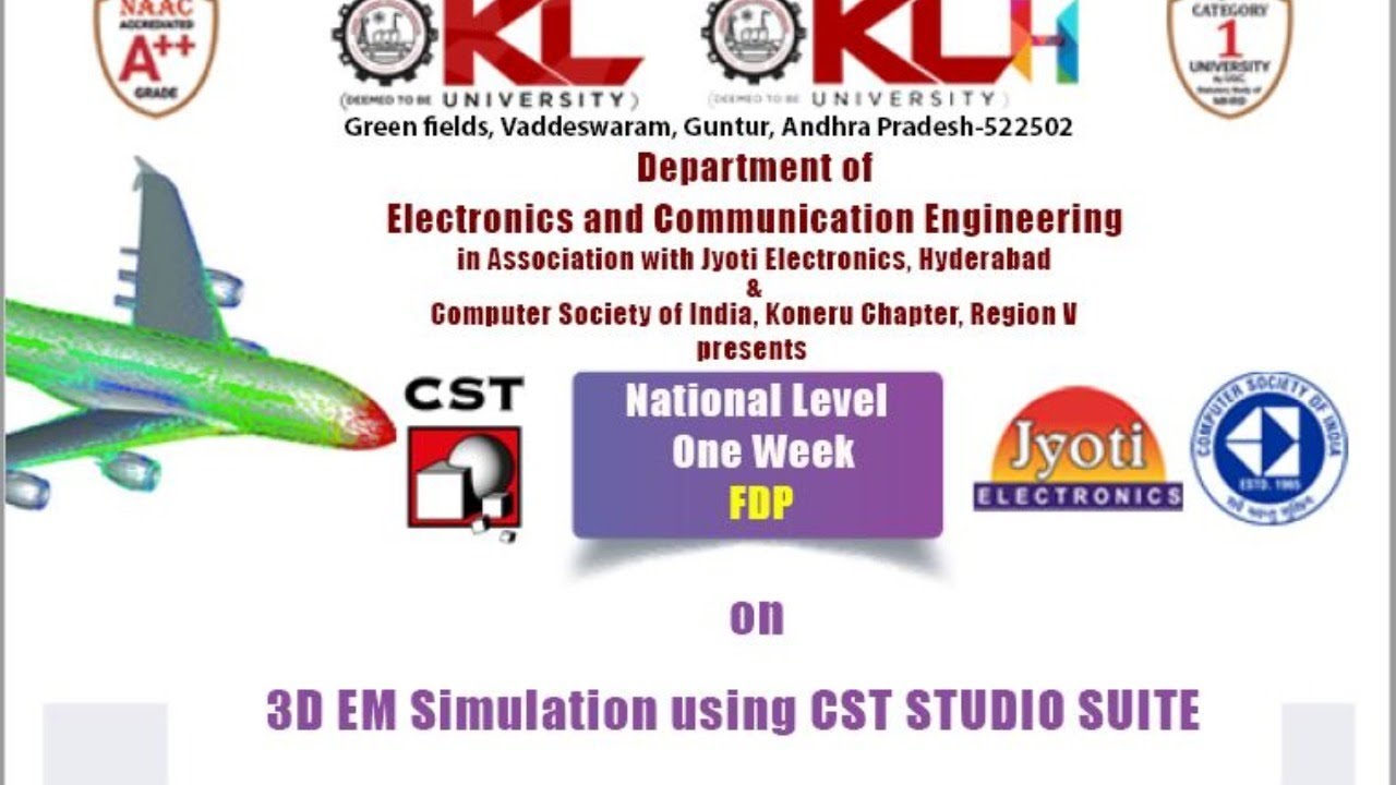 National Level one-week Faculty Development Program* on “3D EM Simulation using CST STUDIO SUITE ...