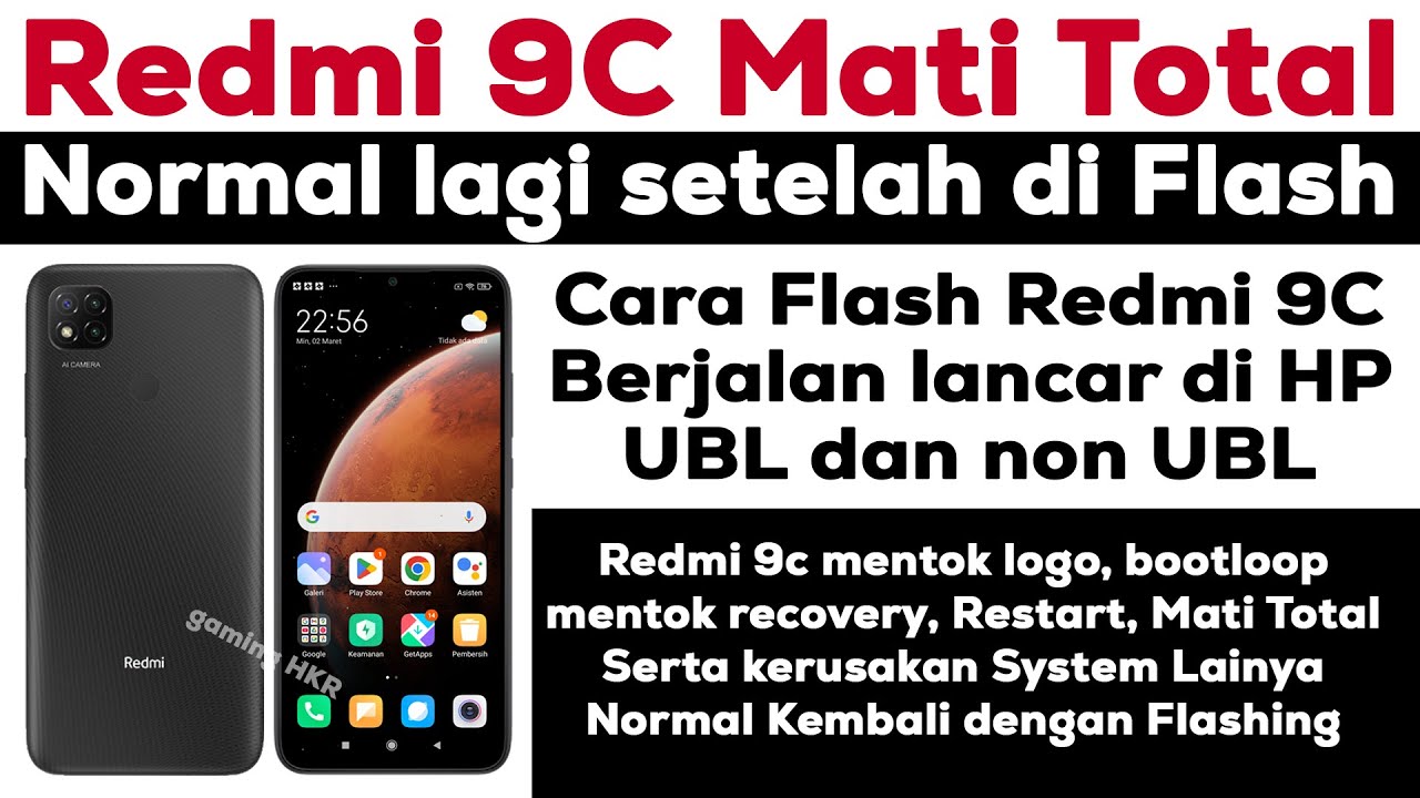 Cara Flash redmi 9c - Redmi 9c mati total, bootloop, mentok logo ...