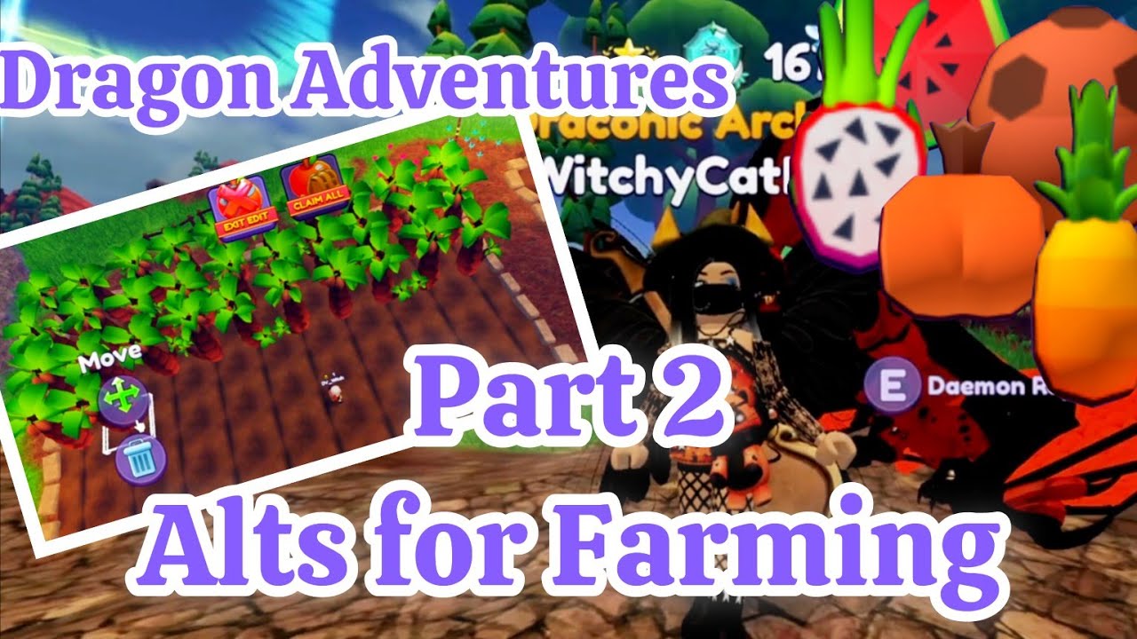 Part 2 -Farming with Alts - Self-Sustaining! (Dragon Adventures on ...