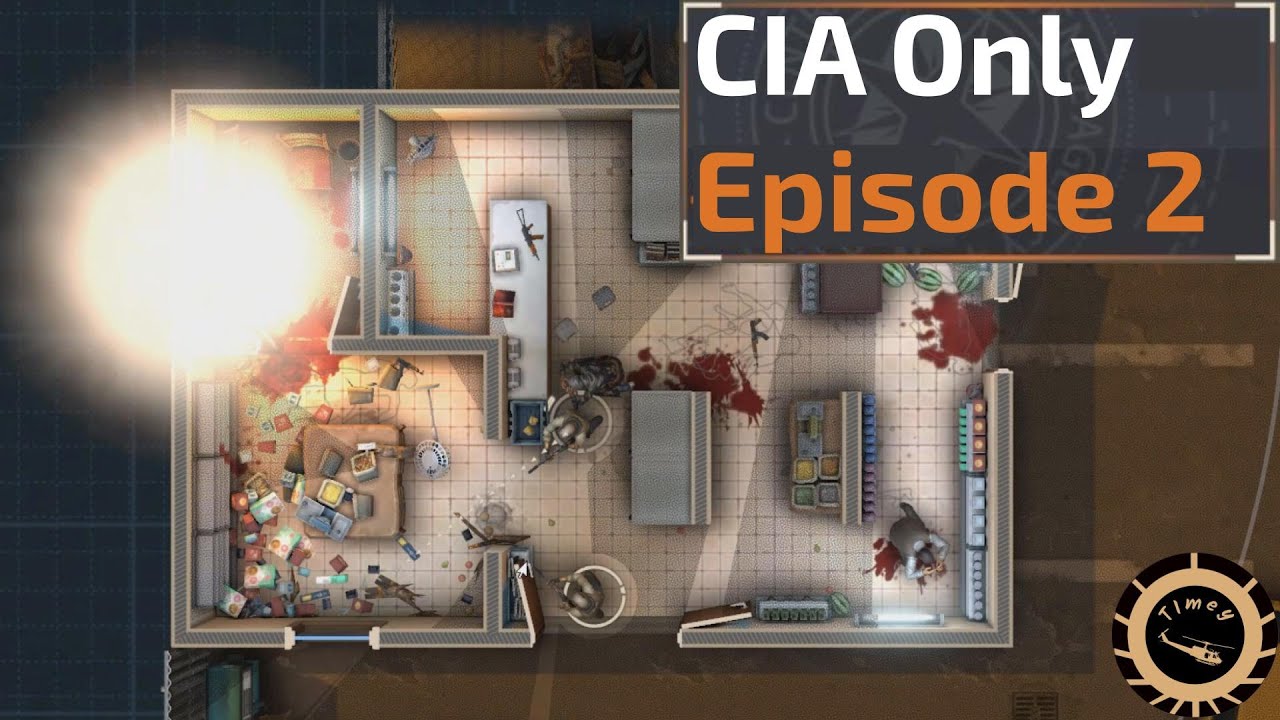 Episode 2 CIA Only Door Kickers 2 - YouTube