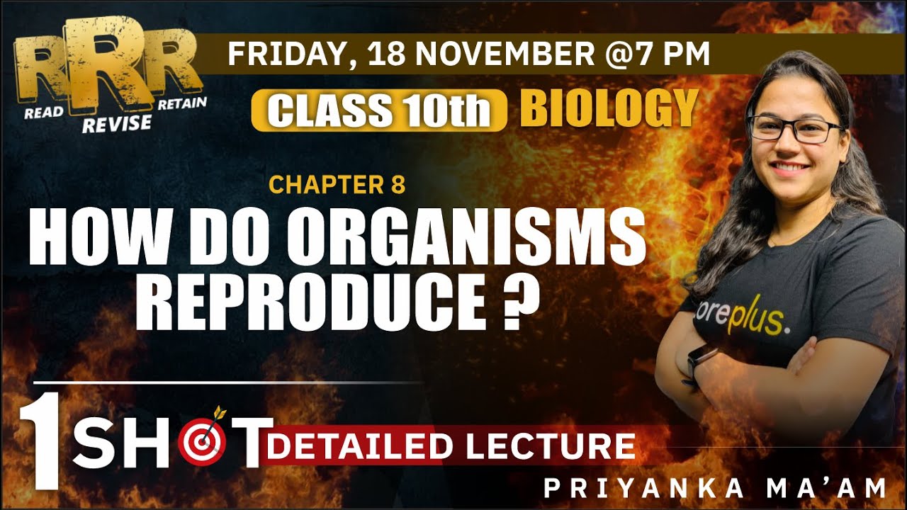 How Do Organisms Reproduce Detailed 1 Shot | Class 10th | RRR Series | - YouTube