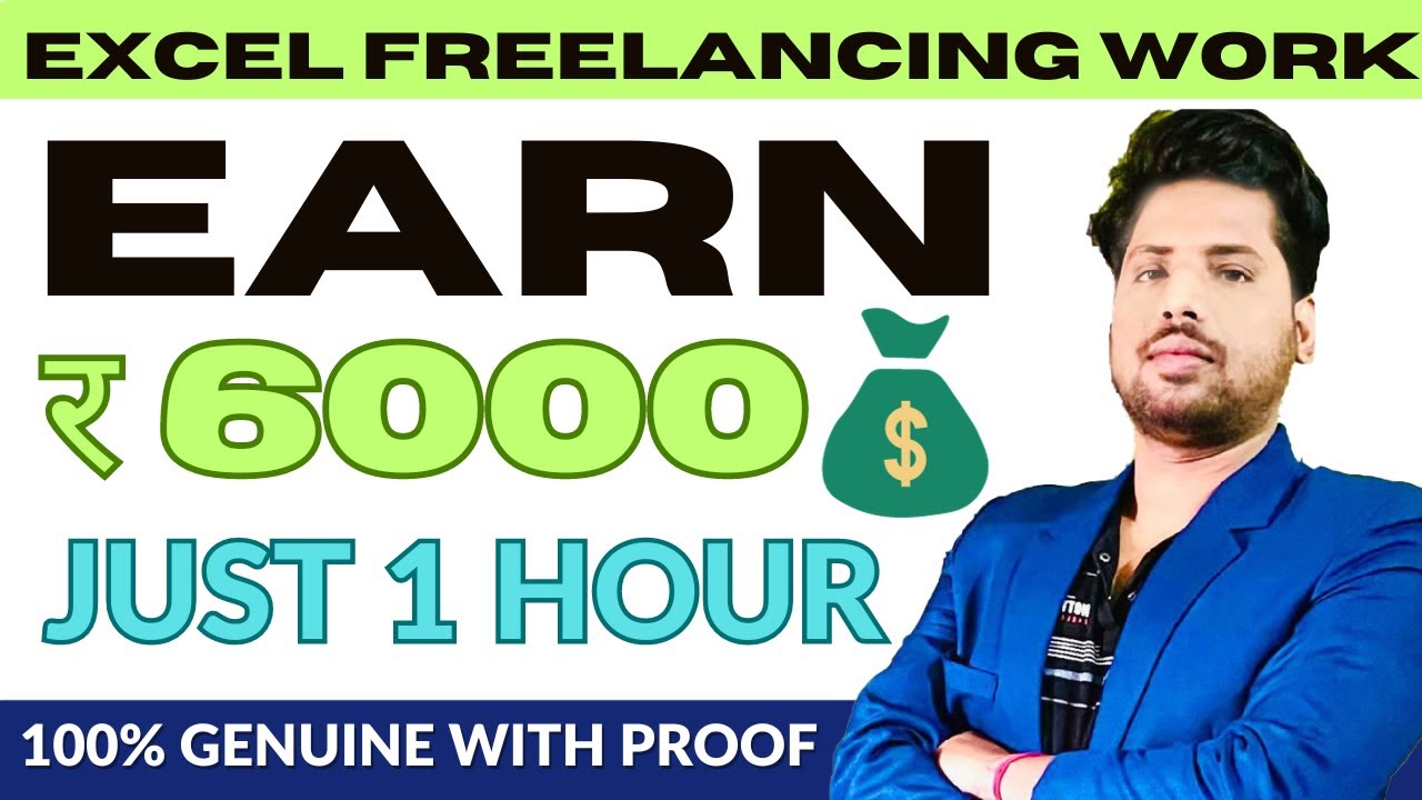 How I Made Rs 6000 In Just One Hour Through Excel | Excel Freelancing ...