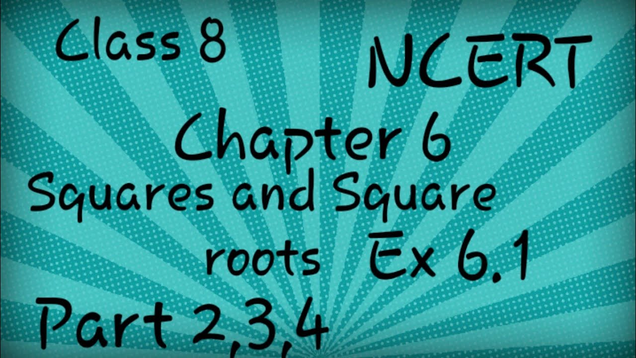 Class 8th chapter 6 Squares and squares root - YouTube
