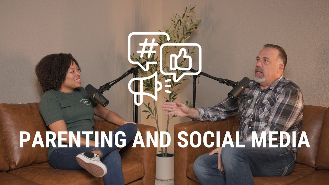 Parenting and Social Media - The Get Real Podcast - S8 Ep. 2 - YouTube