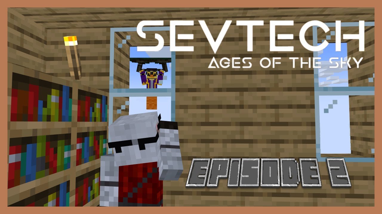 Minecraft Sevtech Ages Episode 2 - Learning to FLY! (Minecraft Modded ...