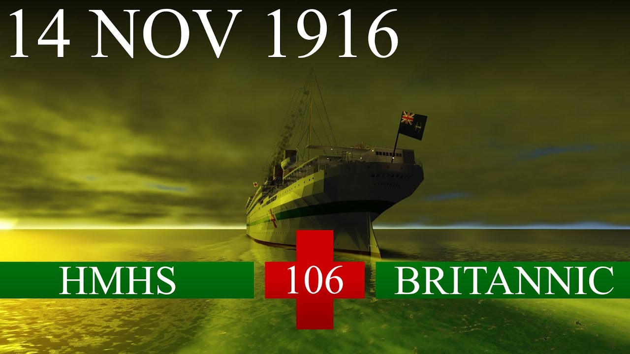 HMHS Britannic: The Timeline - 14 November 1916 - YouTube