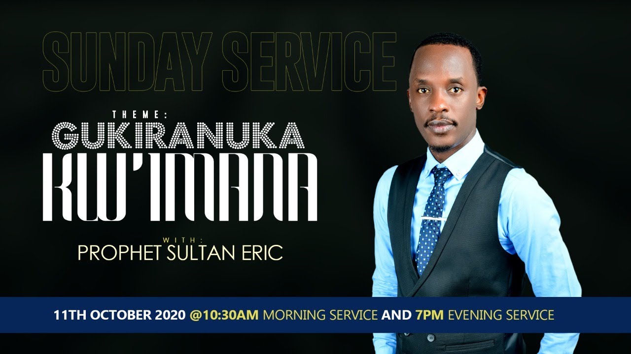 GUKIRANUKA KW'IMANA | Prophet Sultan Eric - YouTube