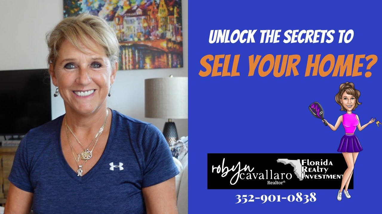 Unlock the Secrets to Sell Your Home | Robyn Cavallaro | Real Estate ...