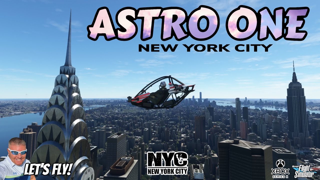 Astro ONE In NEW YORK CITY! THING IS AMAZING! MICROSOFT FLIGHT ...