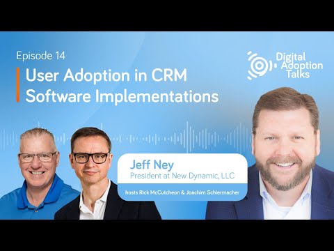 User Adoption in CRM Software Implementations w/Jeff Ney - YouTube