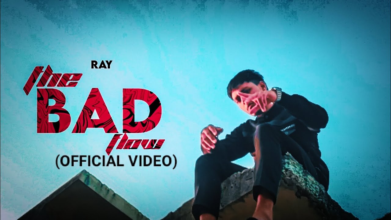 The Bad Flow - Ray | (OFFICIAL VIDEO) | prod. by @haakeofficial | 2023 ...