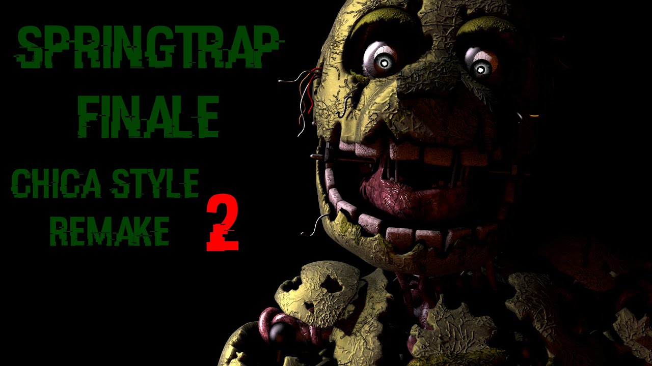 [SFM/FNAF] Springtrap Finale Short #ch1castyleremake2 (read desc ...
