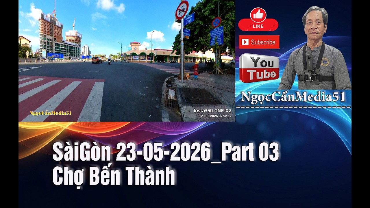 SàiGòn 23-05-2026_Part 03 Chợ Bến Thành - YouTube