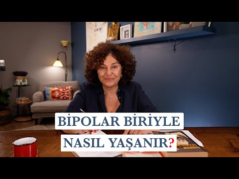 Bipolar Biri İle Birlikte Olmak I Bipolar Yakını Olmanın Zorlukları