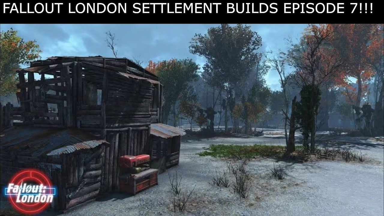 FALLOUT LONDON SETTLEMENT BUILDS EPISODE #7 - YouTube