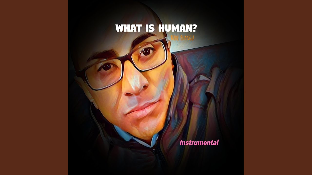 What is Human Instrumental - YouTube