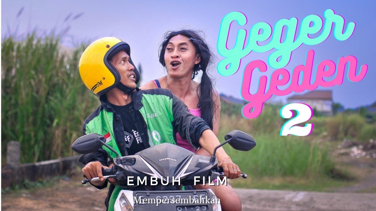 Geger geden #2 | embuh film - YouTube