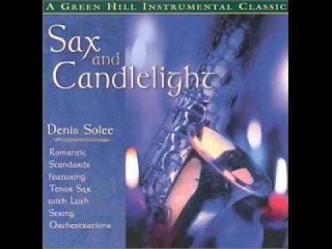 Jazz Sax / Denis Solee - Stardust (Hoagy Carmichael, Michell Parish ...