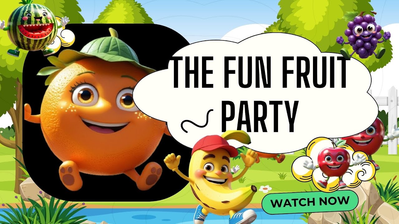 🍎🎶 The Fun Fruit Party | Sing & Dance with Happy Fruits! 🍌🍉🍊🍇 | Kids ...