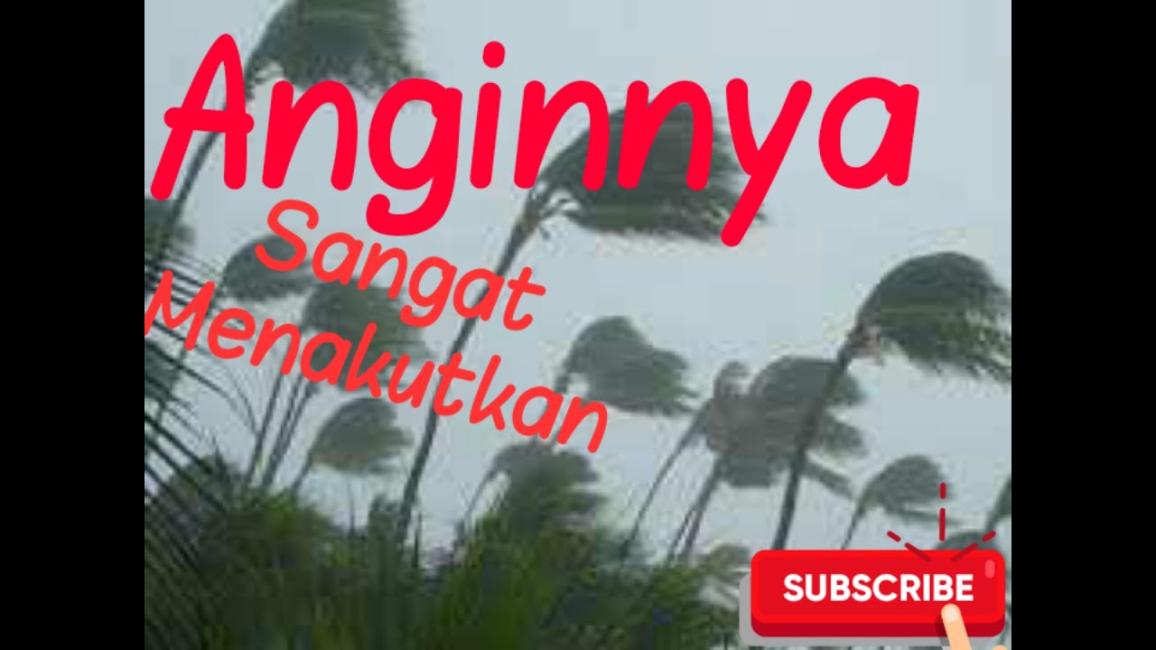 Hembusan Angin yang bikin merinding..... - YouTube