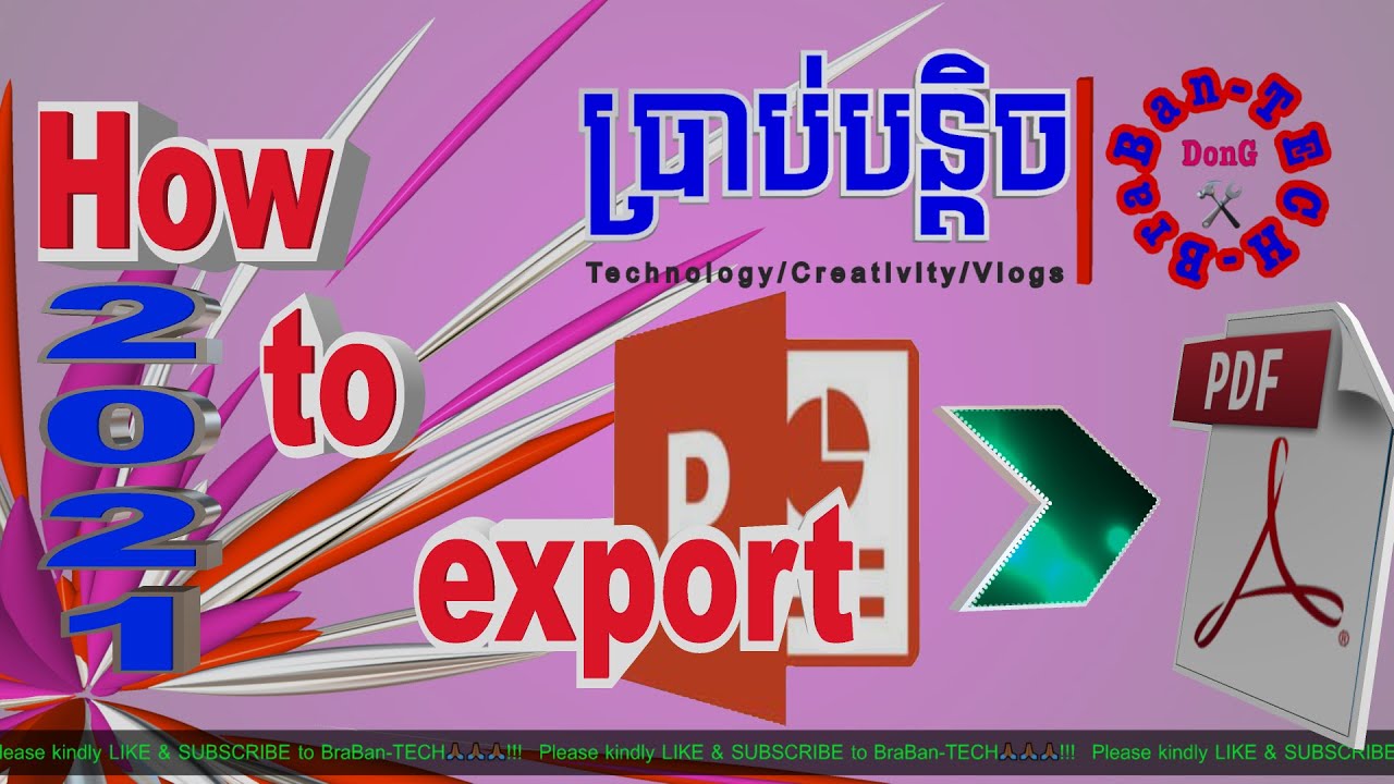 របៀបបំលែងឯកសារពី PowePoint ទៅ PDF ងាយៗ/How to export Ms. PowerPoint ...