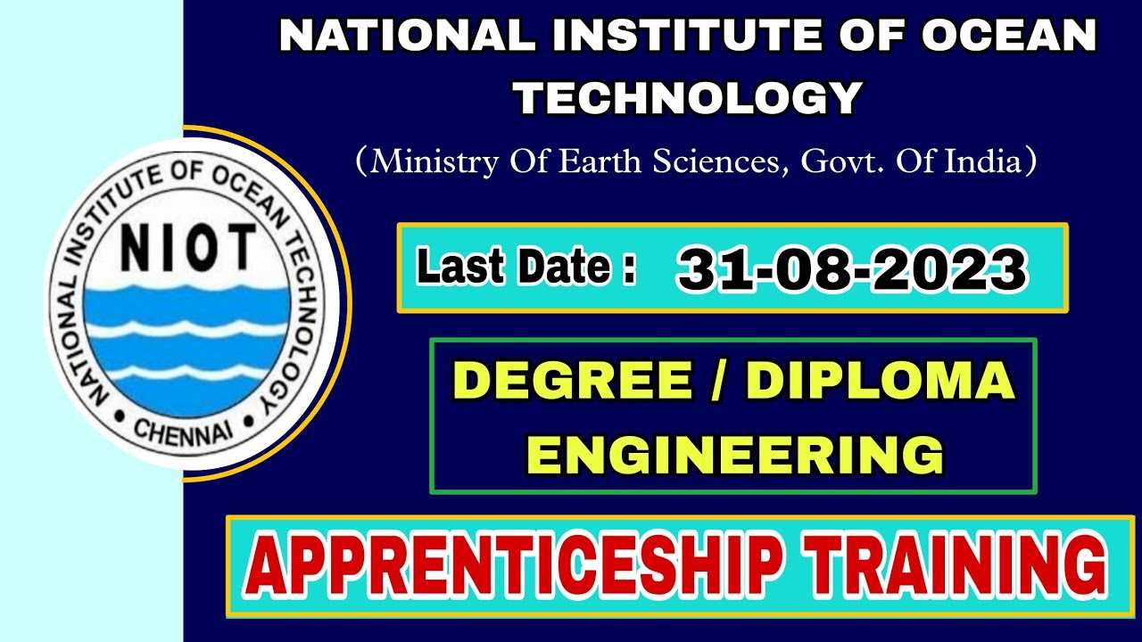 NIOT Chennai Recruitment 2023 | NIOT Apprentice Posts | Degree ...