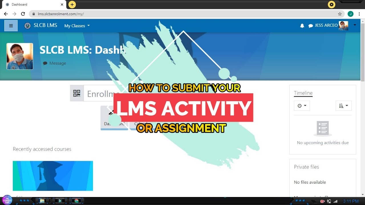 HOW TO SUBMIT YOUR ACTIVITY OR ASSIGNMENT IN SLCB LMS | 2021 GUIDE ...