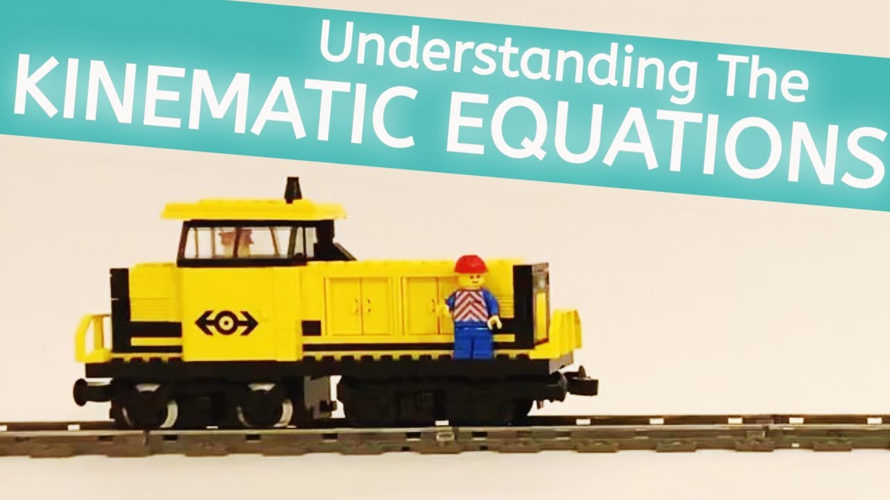 Where Do the KINEMATIC EQUATIONS Come From? (Using LEGO) - YouTube