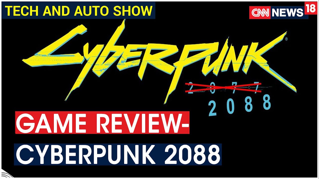 Review Of Cyberpunk 2088 Made Exclusively For Mobile | Tech & Auto Show ...