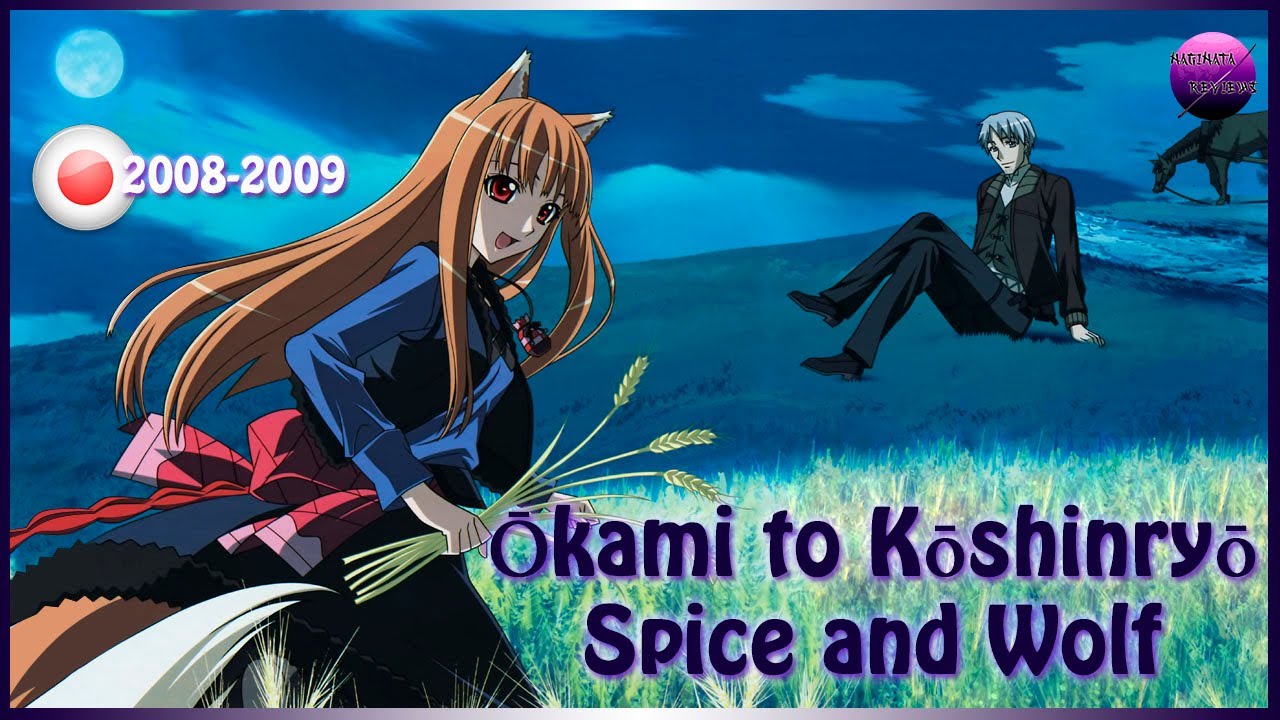 Review: Anime Spice & Wolf / Ōkami to Kōshinryō / 狼と香辛料 (All Seasons ...