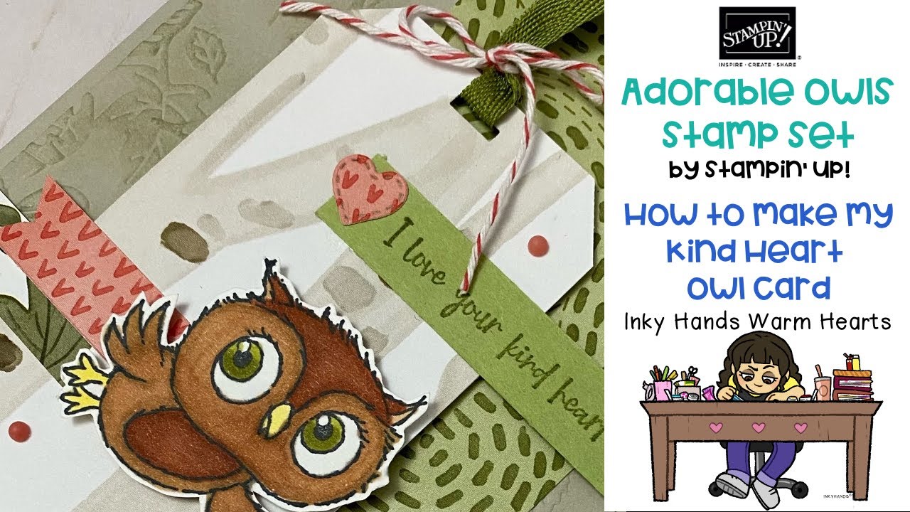 🦉 How to Make my Kind Heart Owl Card - Adorable Owls - Stampin’ Up ...