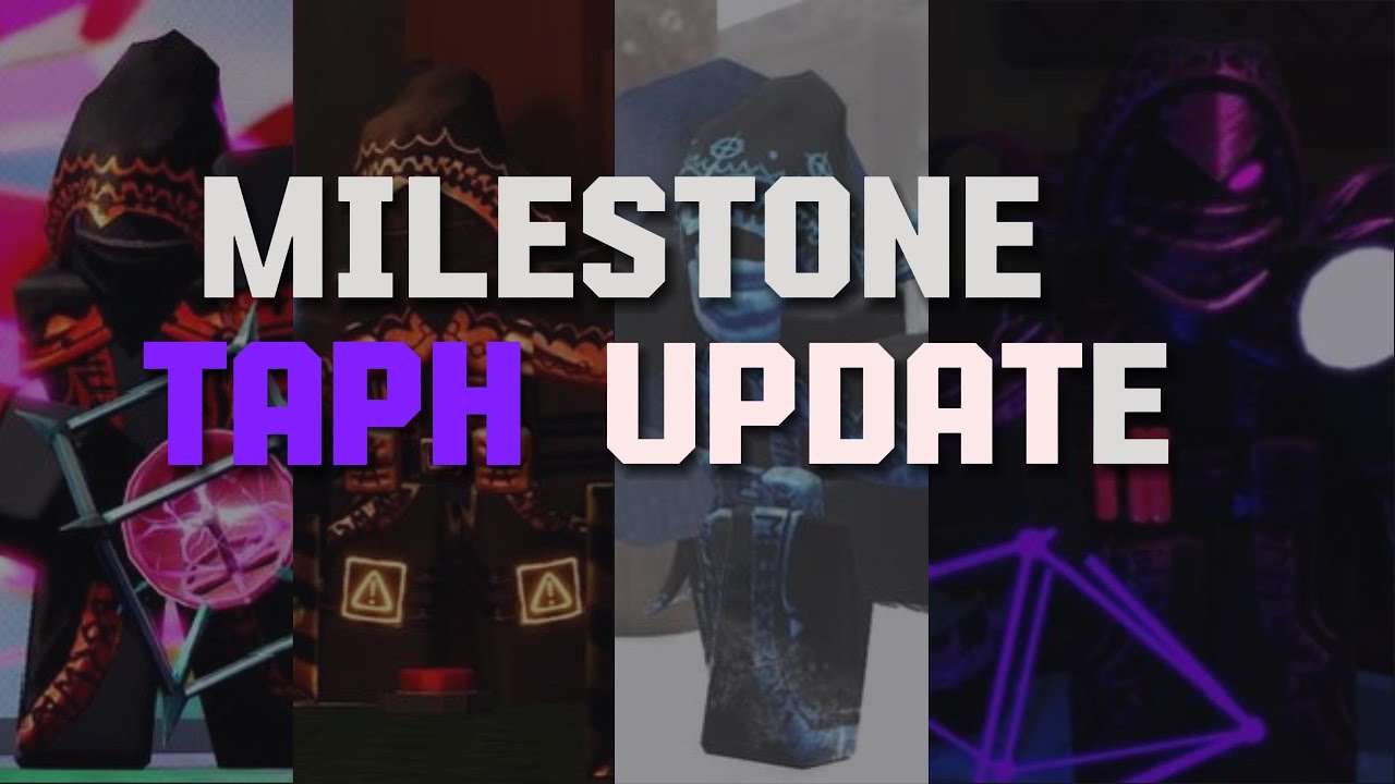 Milestone Taph update Showcase(maybe) - YouTube