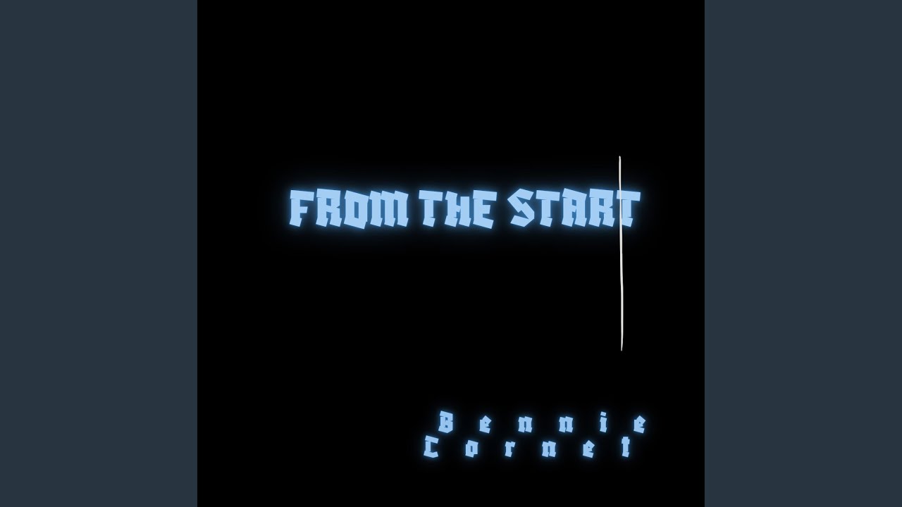 from the start - YouTube