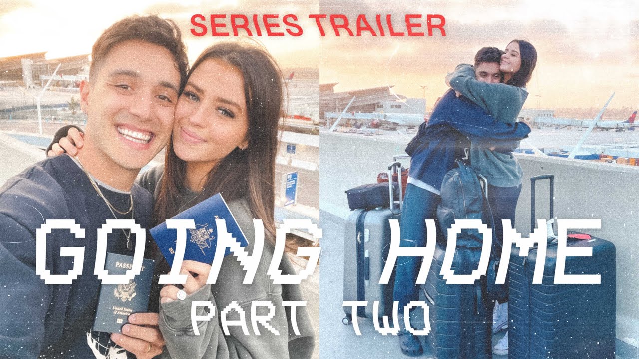 Going Back Home After Over A Year!! (Going Home Part 2 - Series Trailer ...
