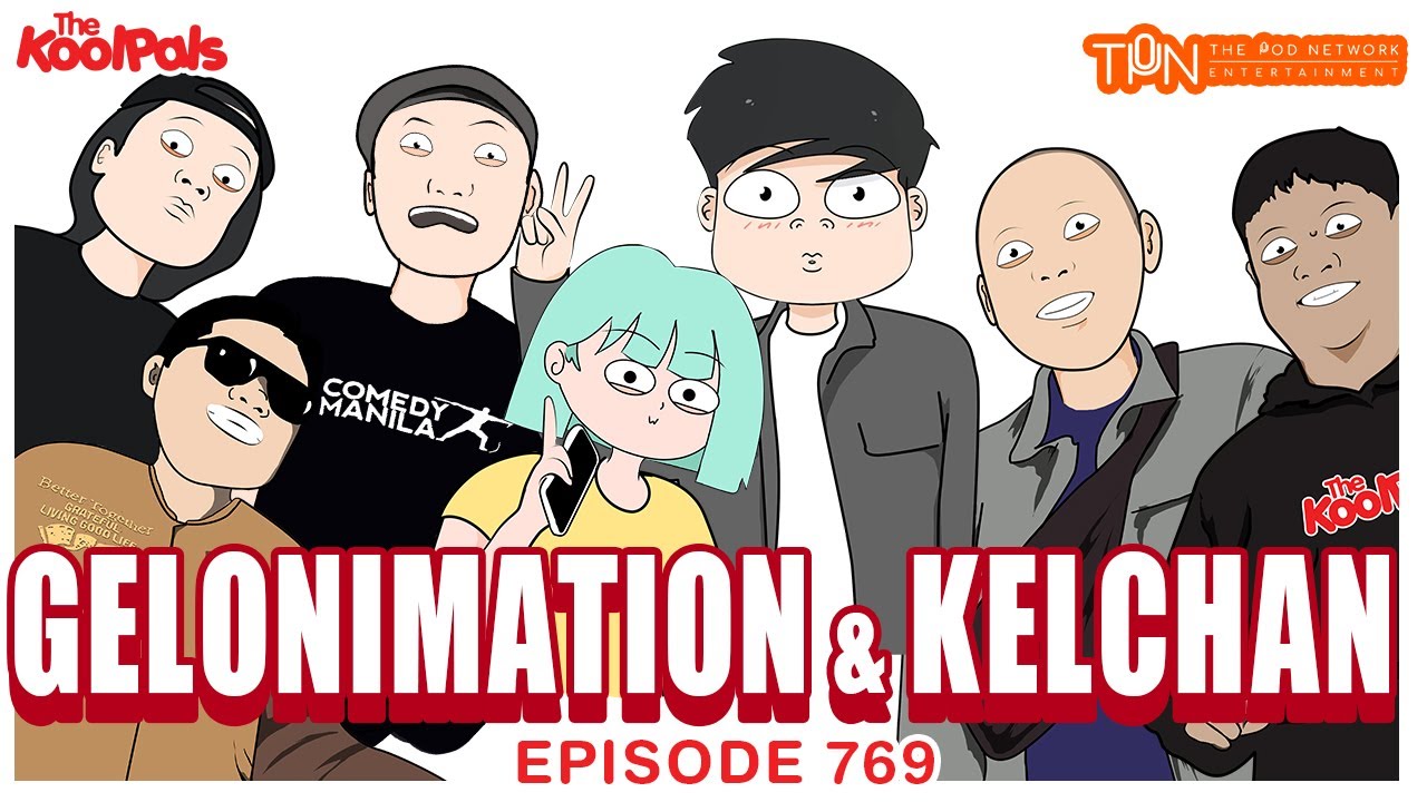 #769 @Gelonimation & @Kelchan | THE KOOLPALS FULL EPISODE - YouTube