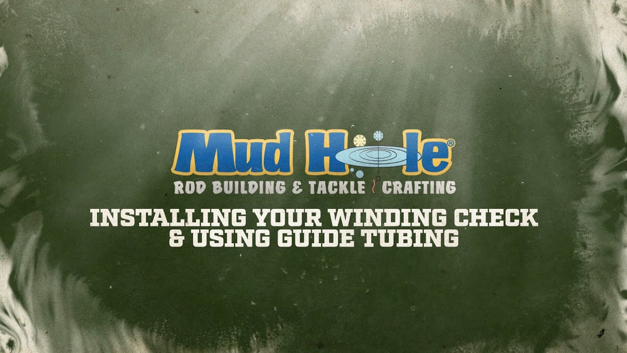 Installing Your Winding Check & Using Guide Tubing | Mud Hole Remote ...