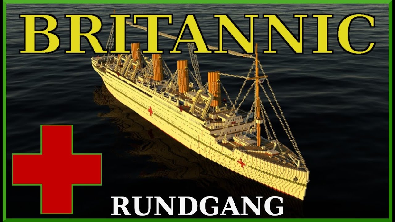 Minecraft H.M.H.S. Britannic - Der Rundgang - YouTube