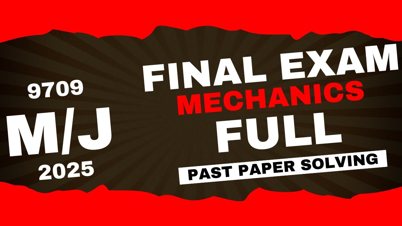 M1 Mechanics Maths AS Full Past Paper Solving | 9709 MJ 25 41 - YouTube