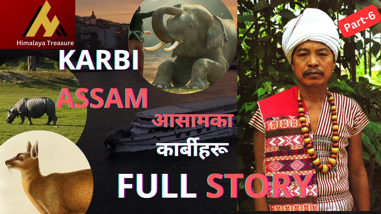 EP-73 Karbi Languages of Mikir Hills of The Himalayas in India ...