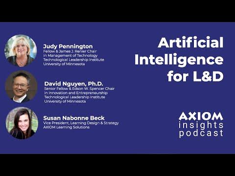 Artificial Intelligence for Learning & Development - AXIOM Insights Learning and Development ...