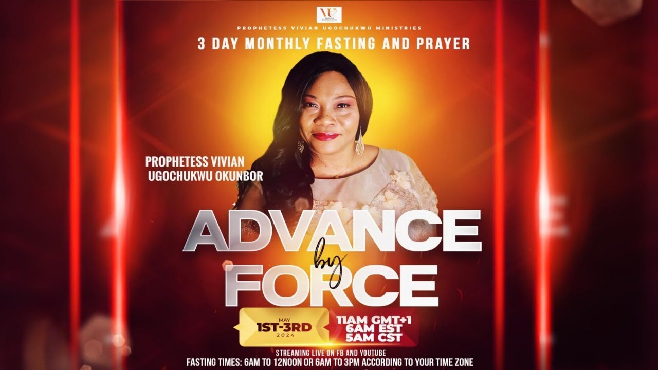 Day 3 of the 3 Day monthly fasting and prayer: Advance by Force - YouTube