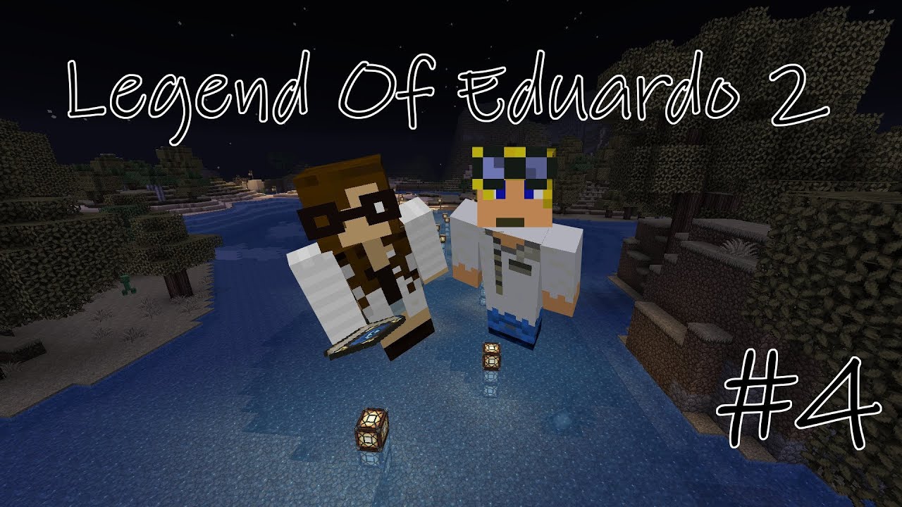 Legend Of Eduardo 2 - Part 4 - YouTube